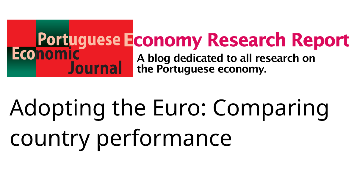 Adopting the Euro: Comparing country performance | Portuguese Economy ... Adopting the Euro: Comparing country performance | Portuguese Economy ...